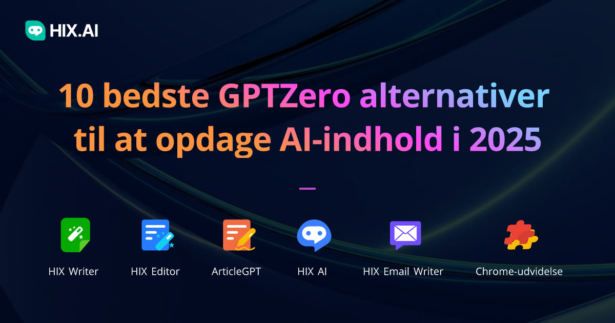 10 bedste GPTZero alternativer til at opdage AI-indhold i 2025 | HIX Bypass