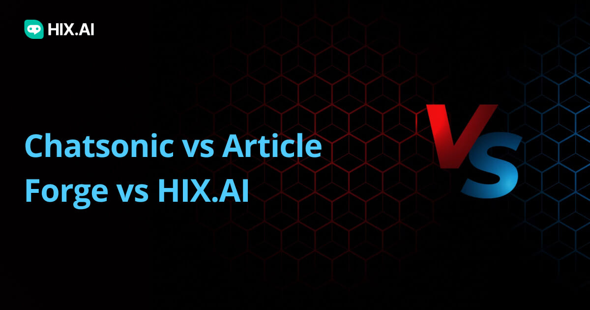 Chatsonic vs Article Forge vs HIX.AI : Hvilken er den bedste AI-skriveassistent