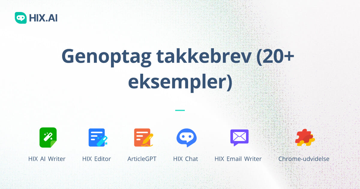 Genoptag takkebrev (20+ eksempler) | HIX.AI