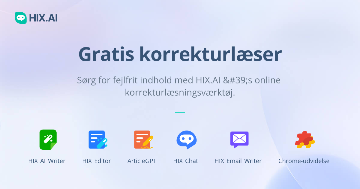 Gratis korrekturlæsningsværktøj: Online AI-drevet korrekturlæser | HIX Writer