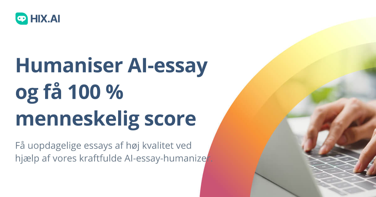 Humanize AI Essay - AI Essay Humanizer | HIX Bypass