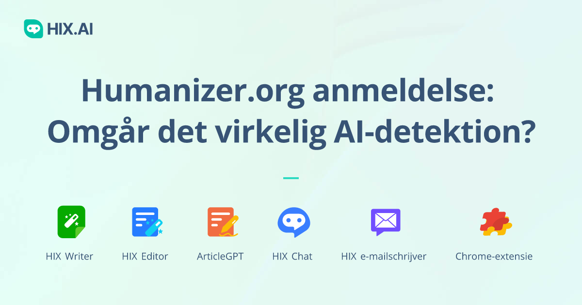 Humanizer.org anmeldelse: Omgår det virkelig AI-detektion? (En detaljeret analyse) | HIX Bypass