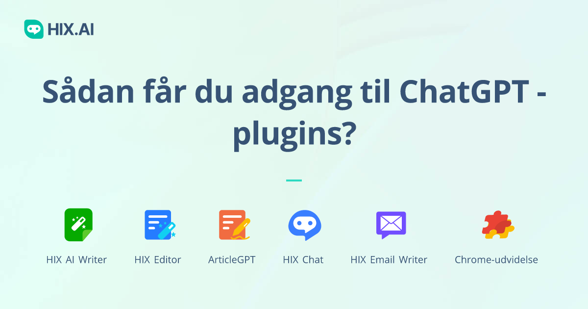 Sådan får du adgang til ChatGPT -plugins? – AI Chatting 101 ǀ HIX.AI