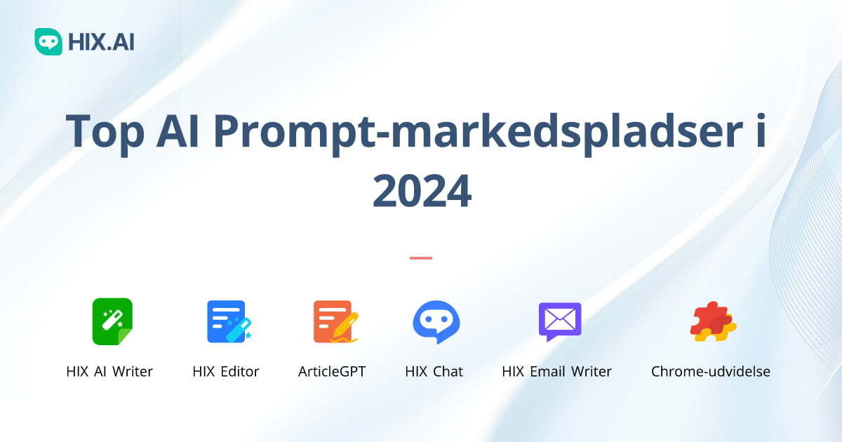 Top AI Prompt markedspladser i 2024 | HIX.AI