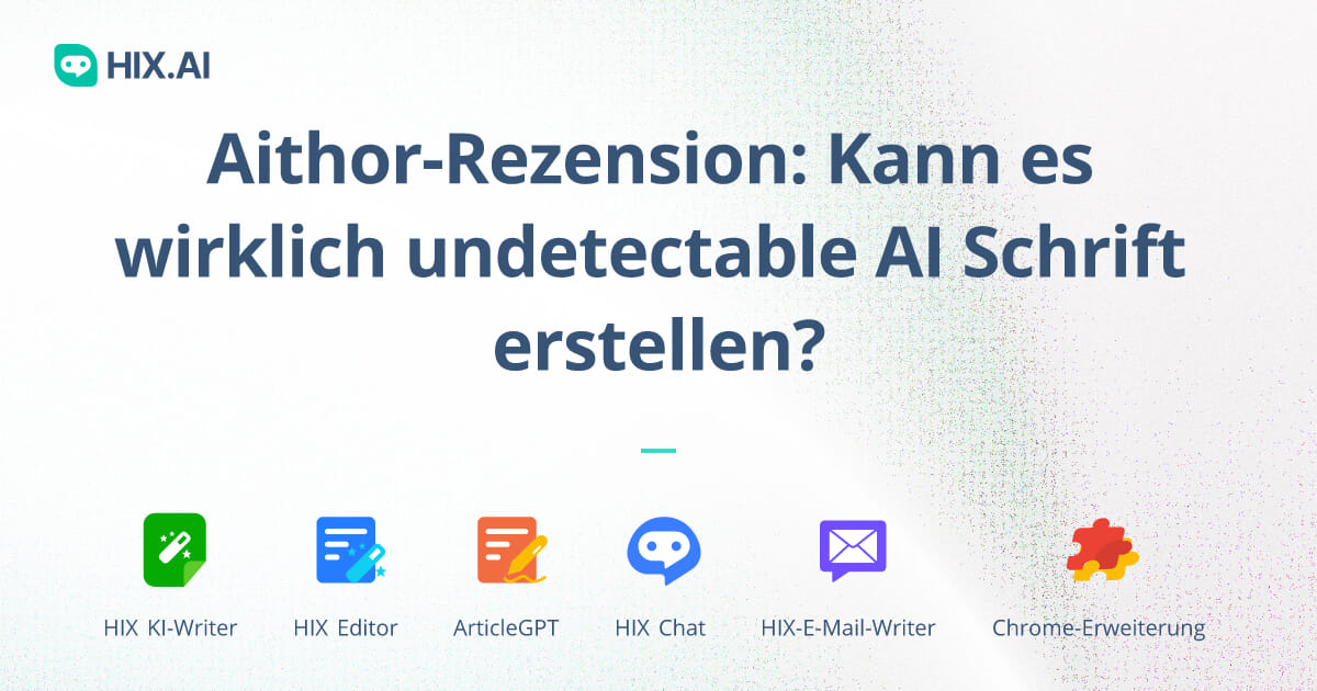Aithor-Rezension: Kann es wirklich undetectable AI Schrift erstellen ...