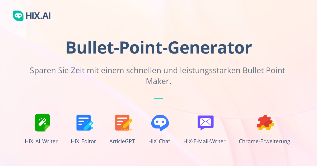 Kostenloser Bullet Point Generator und Point Maker – HIX.AI
