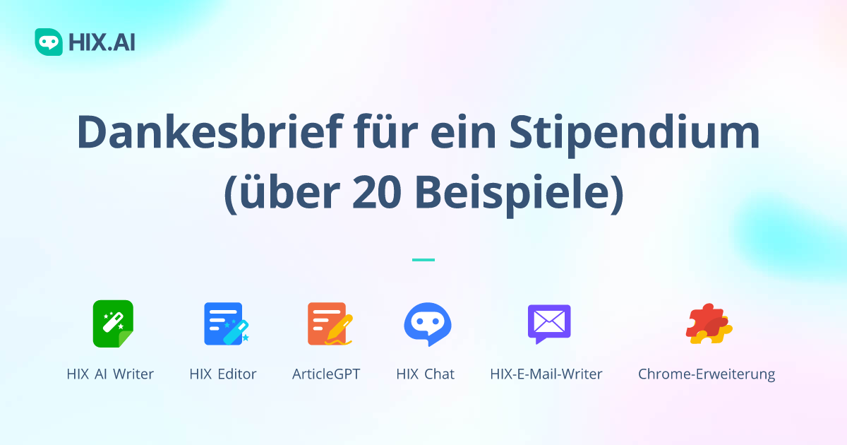 Dankesbrief für ein Stipendium (über 20 Beispiele) | HIX.AI