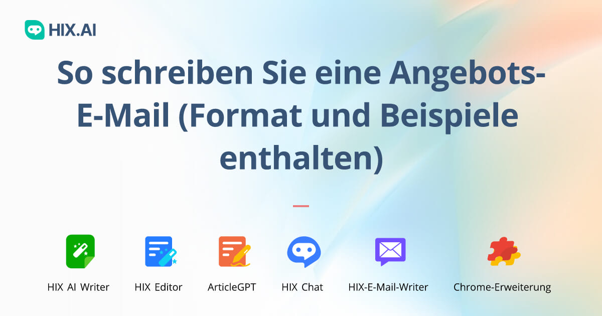 So schreiben Sie eine Angebots-E-Mail: 7 E-Mail-Beispiele, um ein ...