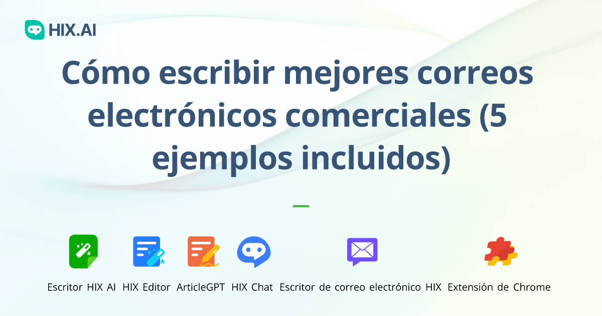 Cómo escribir mejores correos electrónicos comerciales (5 ejemplos ...