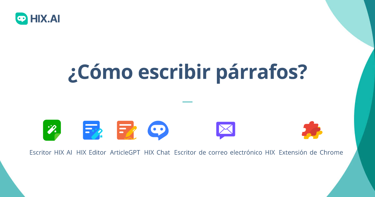 Cómo escribir párrafos: escribir un párrafo en poco tiempo | HIX.AI