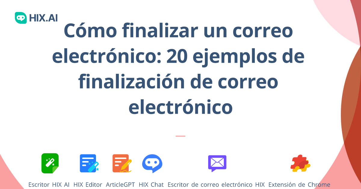 Cómo finalizar un correo electrónico (20 líneas de finalización y ...