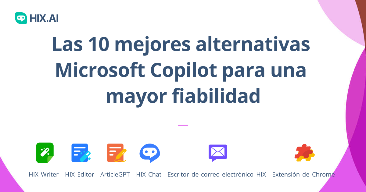 Las 10 mejores alternativas Microsoft Copilot para una mayor confiabilidad | HIX.AI