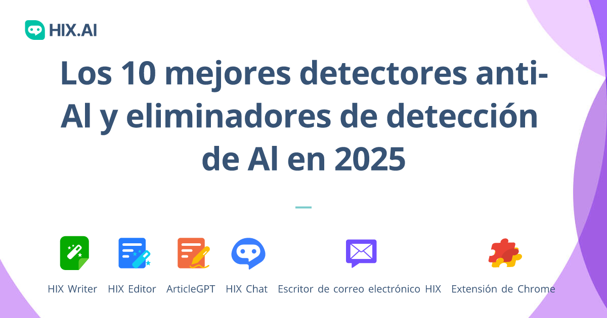 Los 10 mejores detectores anti-Al y eliminadores de detección de Al en 2025