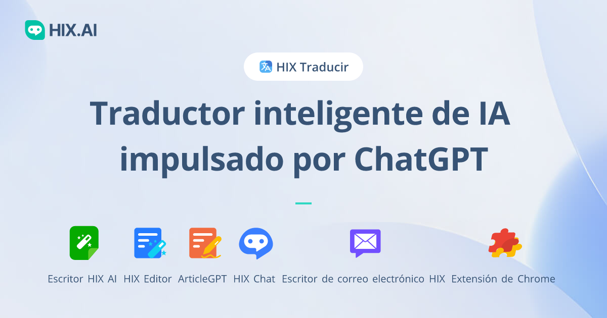 ChatGPT Translate - Traductor gratuito con IA GPT-4o - HIX AI
