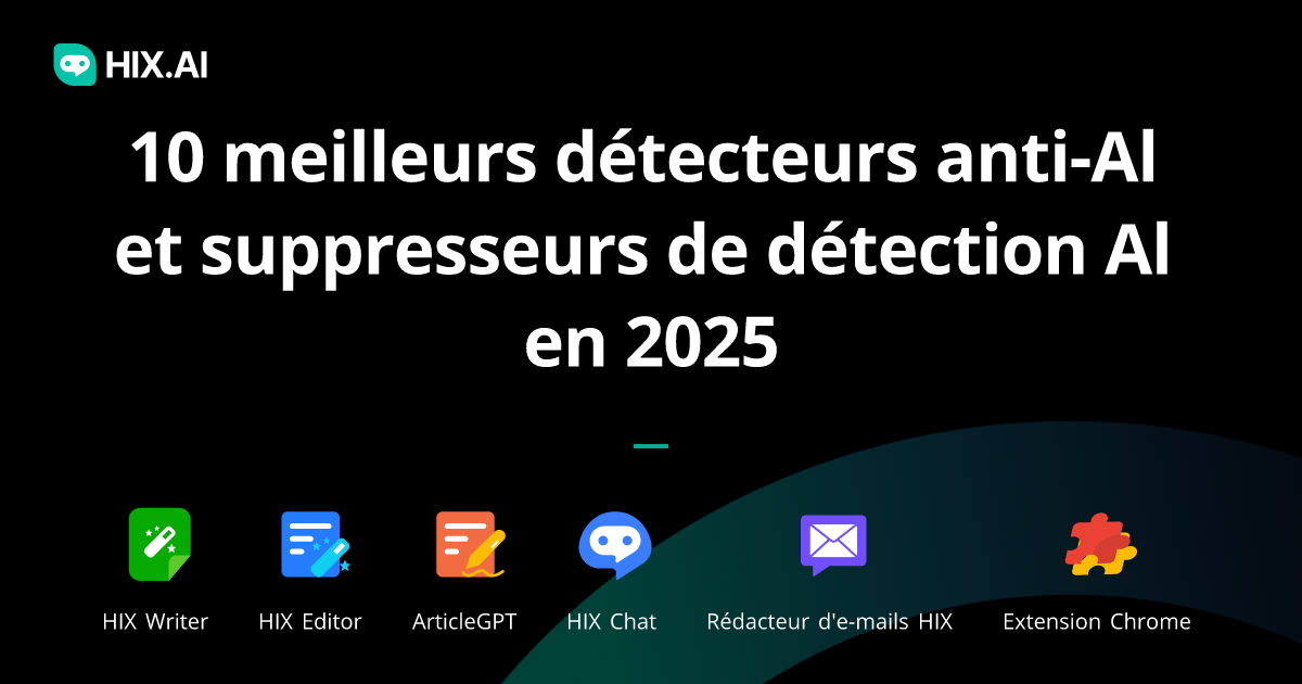 10 meilleurs détecteurs anti-Al et suppresseurs de détection Al en 2025