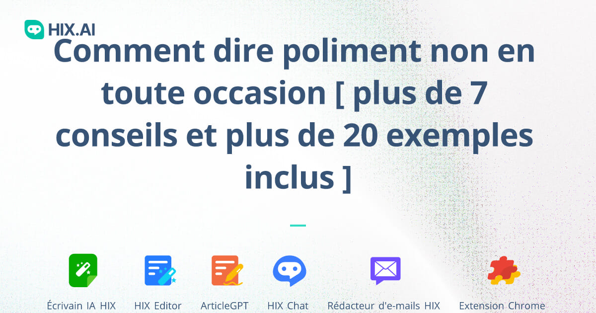 Comment dire non poliment [ plus de 7 conseils et plus de 20 exemples ...