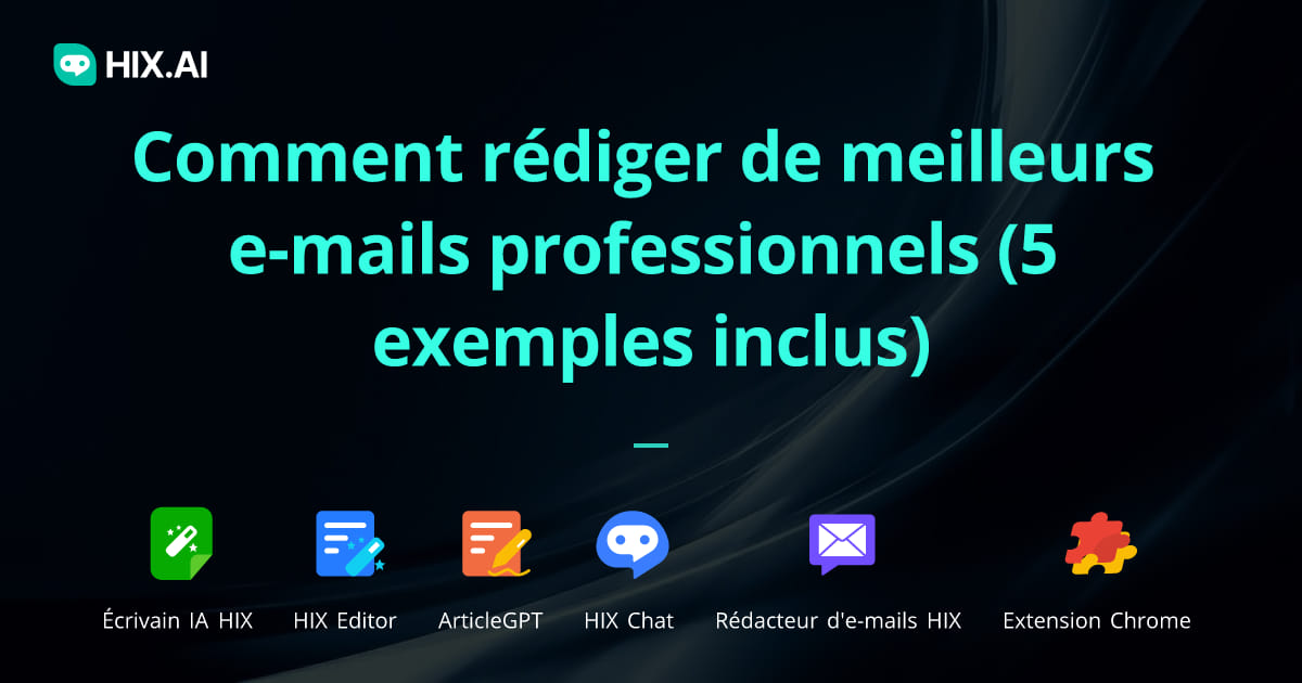 Comment rédiger de meilleurs e-mails professionnels (5 exemples inclus ...