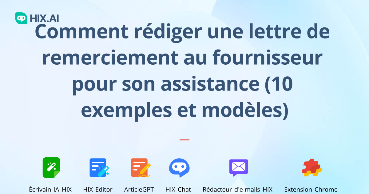 Comment rédiger une lettre de remerciement au fournisseur pour son ...