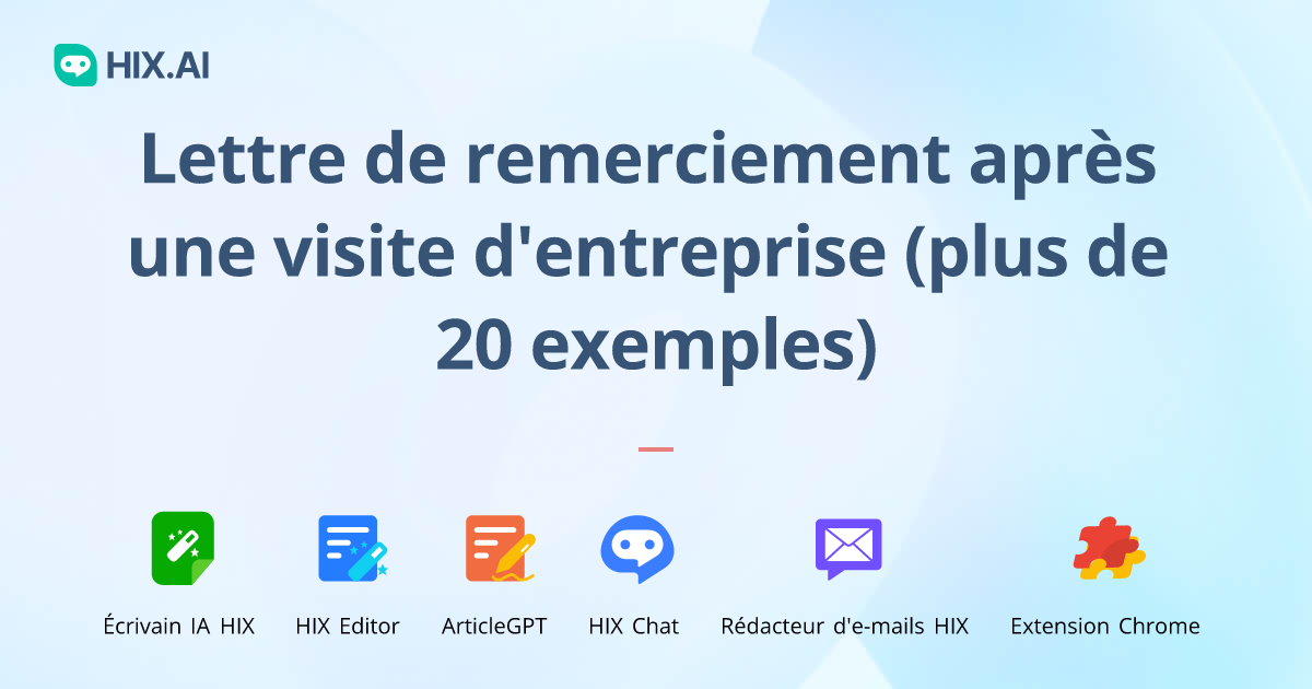 Lettre de remerciement après une visite d'entreprise (plus de 20 ...