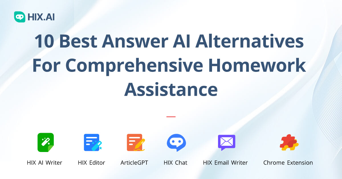 10 Best Answer AI Alternatives For Comprehensive Homework Assistance | HIX AI