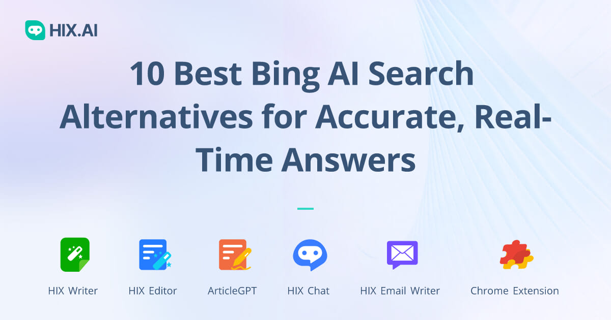 10 Best Bing AI Search Alternatives for Accurate, Real-Time Answers ... 10 Best Bing AI Search Alternatives for Accurate, Real-Time Answers ...