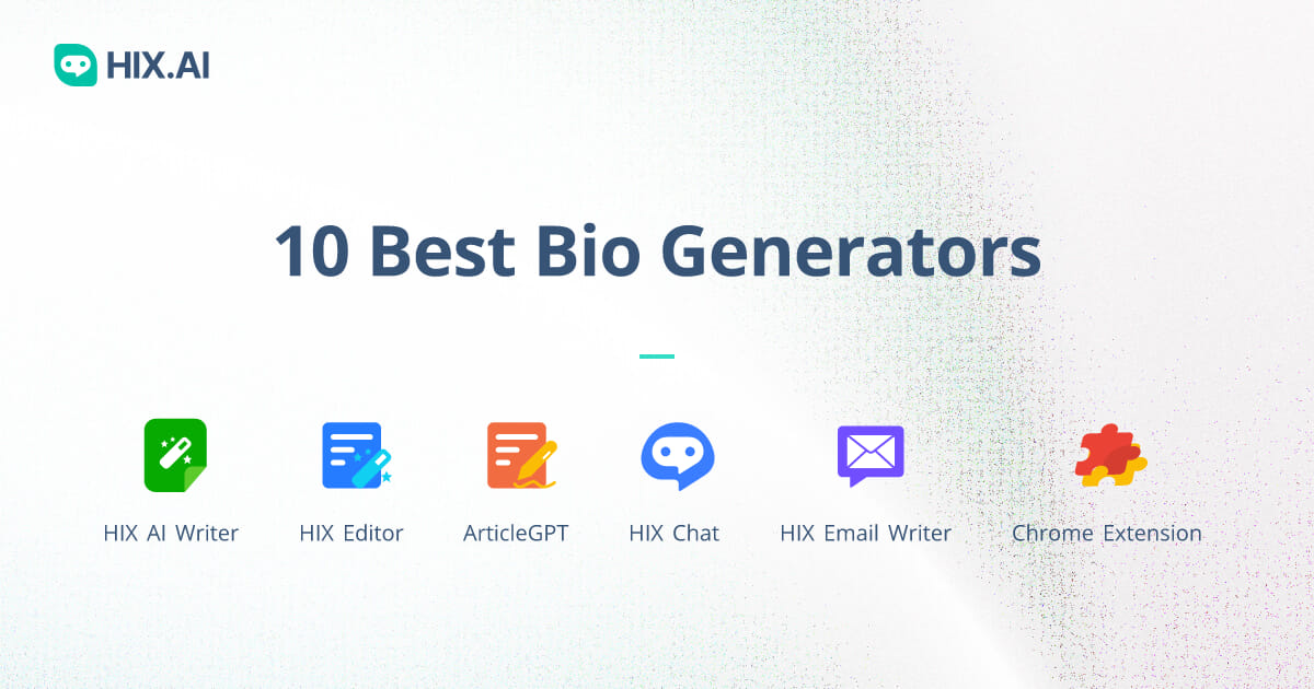 10 Best Bio Generators - Top-rated Online Profile Generator | HIX.AI