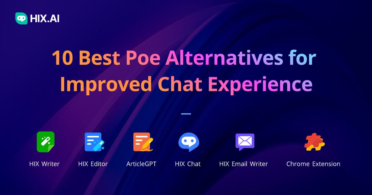 10 Best Poe Alternatives for Improved Chat Experience | HIX.AI