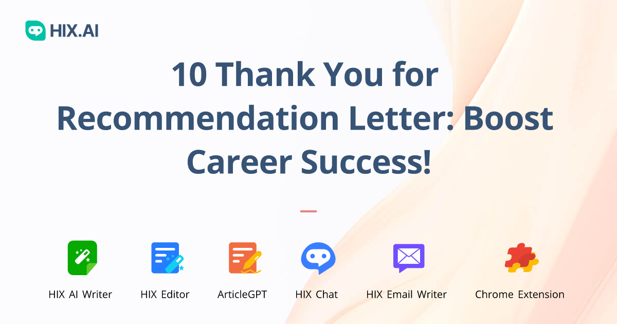 10 Thank You for Recommendation Letter: Boost Career Success! | HIX.AI