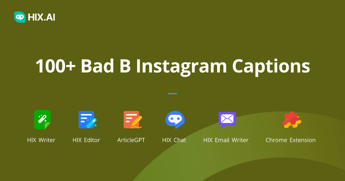 100+ Bad B Instagram Captions + Free AI Caption Generator | HIX.AI