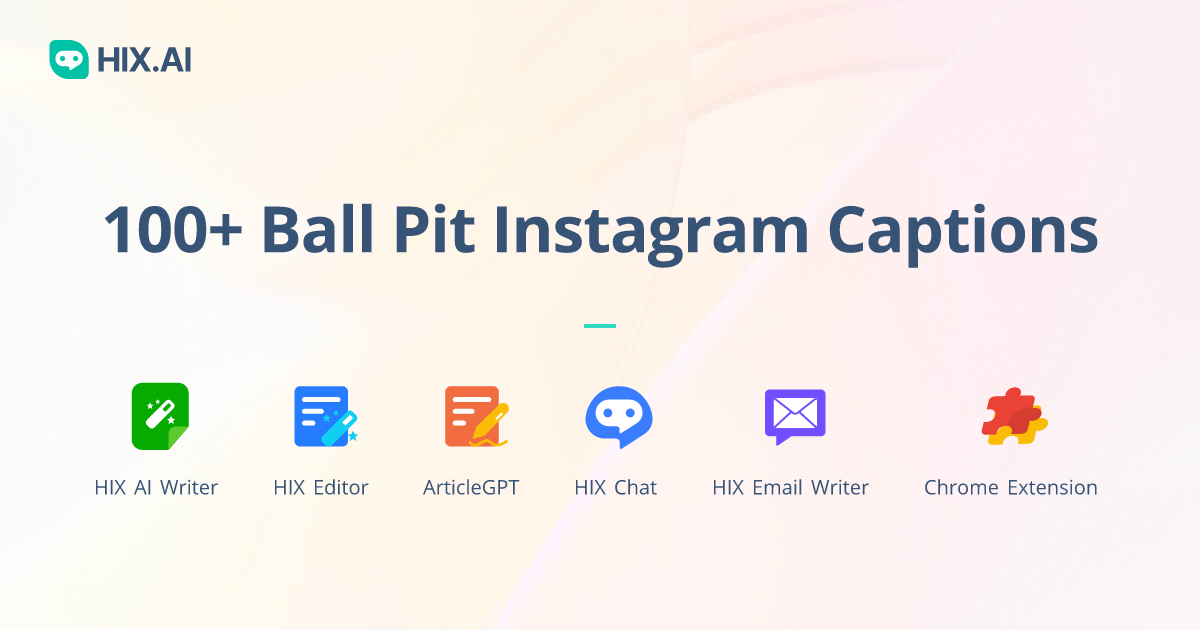 100+ Ball Pit Instagram Captions + Free AI Caption Generator | HIX.AI 100+ Ball Pit Instagram Captions + Free AI Caption Generator | HIX.AI