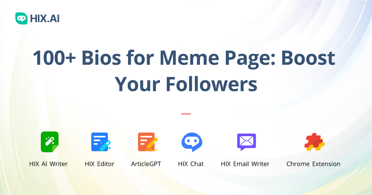 100+ Bios for Meme Page + Free Bio Generator | HIX.AI