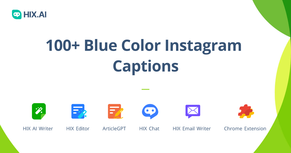 100+ Blue Color Instagram Captions + Free AI Caption Generator | HIX.AI
