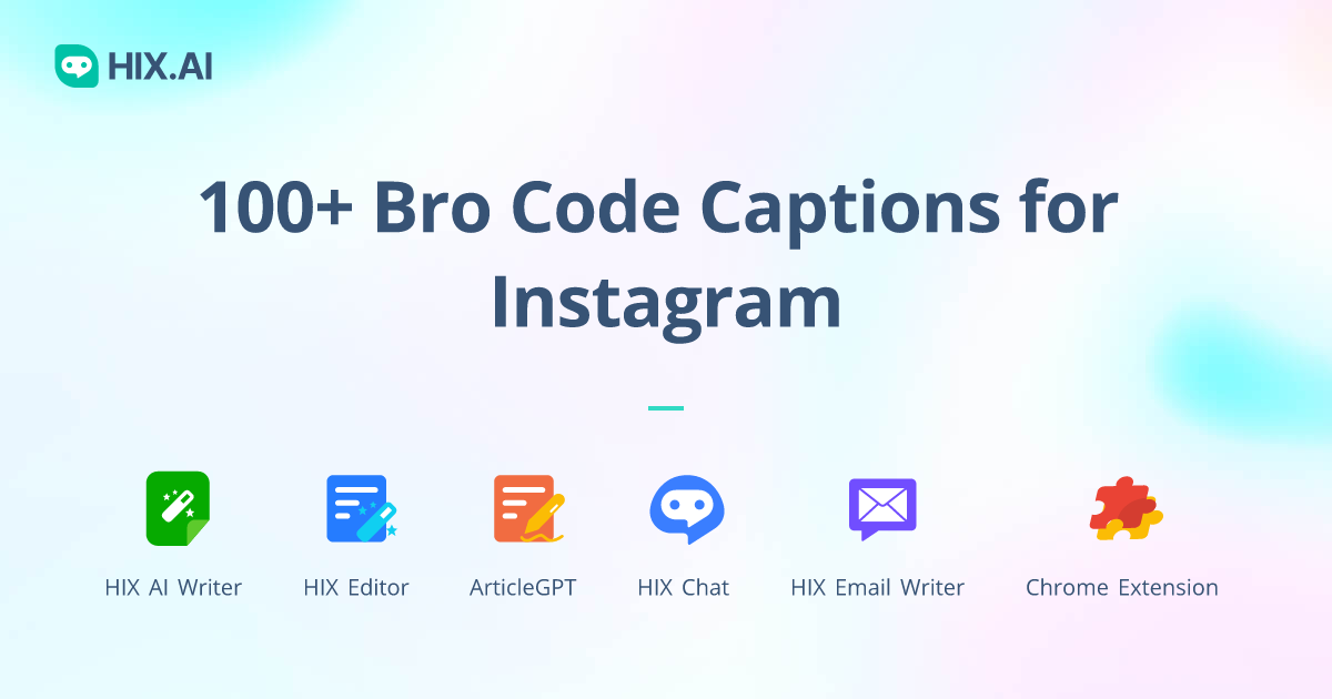 100+ Bro Code Captions for Instagram + Free AI Caption Generator | HIX.AI