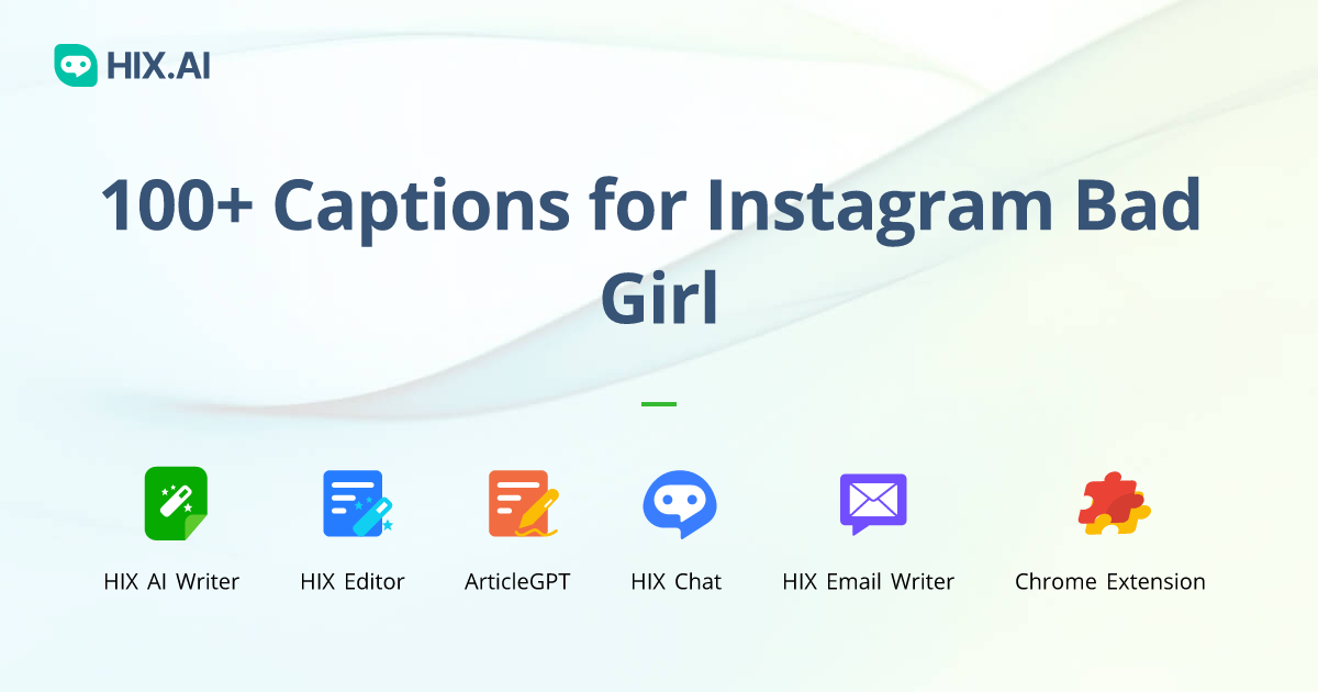 100+ Captions for Instagram Bad Girl + Free AI Caption Generator | HIX.AI