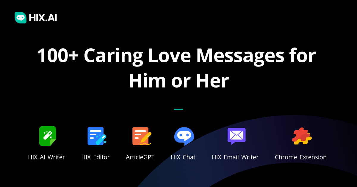 100+ Caring Love Messages for Him or Her | HIX.AI