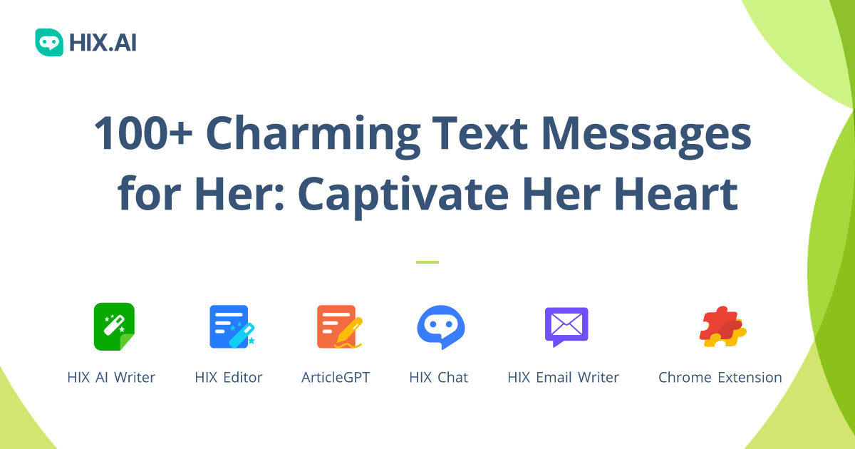 100+ Charming Text Messages for Her: Captivate Her Heart | HIX.AI
