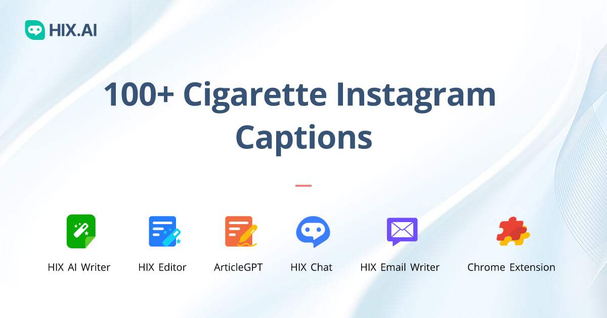 100+ Cigarette Instagram Captions + Free AI Caption Generator | HIX.AI