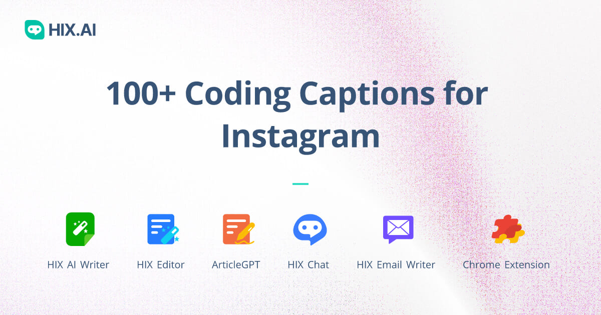 100+ Coding Captions for Instagram + Free AI Caption Generator | HIX.AI