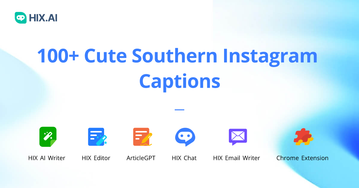 100+ Cute Southern Instagram Captions + Free AI Caption Generator | HIX.AI