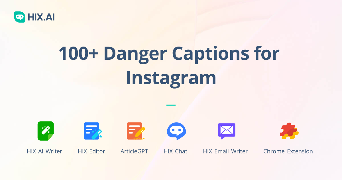 100+ Danger Captions for Instagram + Free AI Caption Generator | HIX.AI