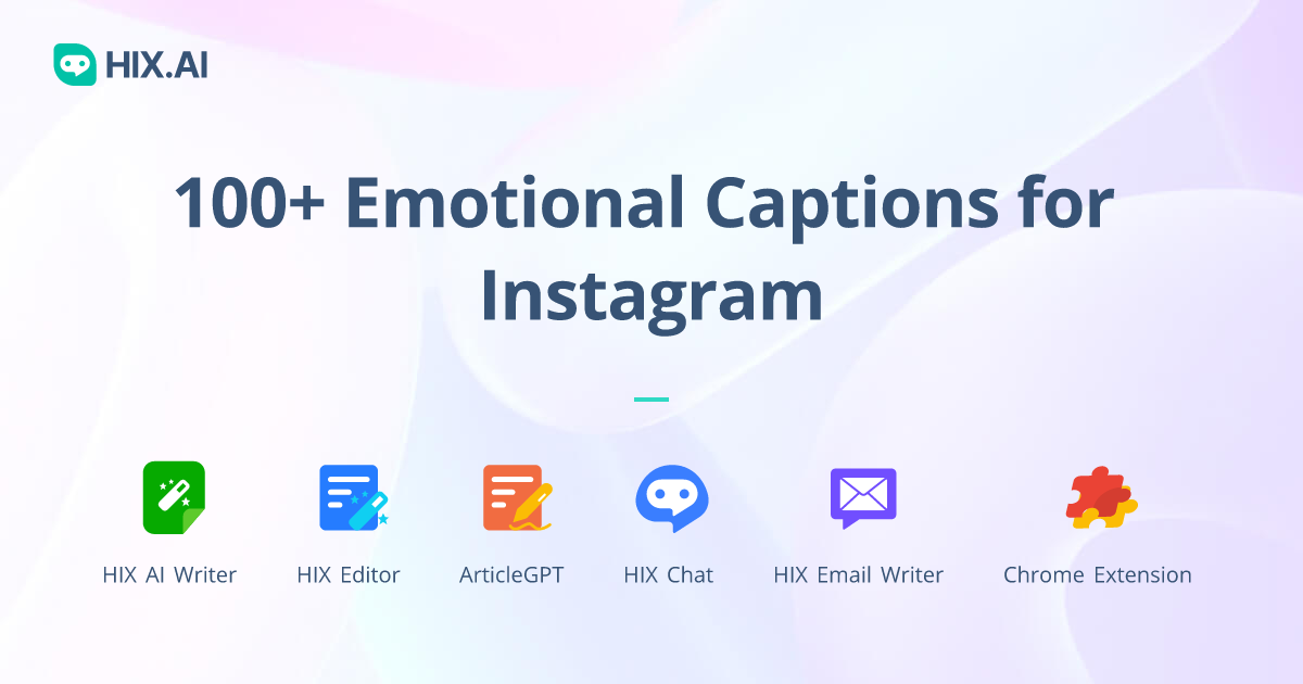 100+ Emotional Captions for Instagram + Free AI Caption Generator | HIX.AI