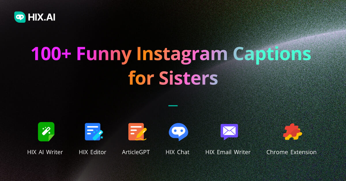 100 Funny Instagram Captions For Sisters Free Ai Caption Generator