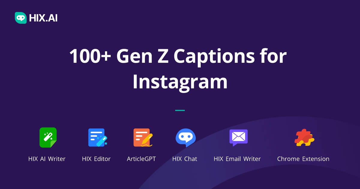 100+ Gen Z Captions for Instagram + Free AI Caption Generator | HIX.AI