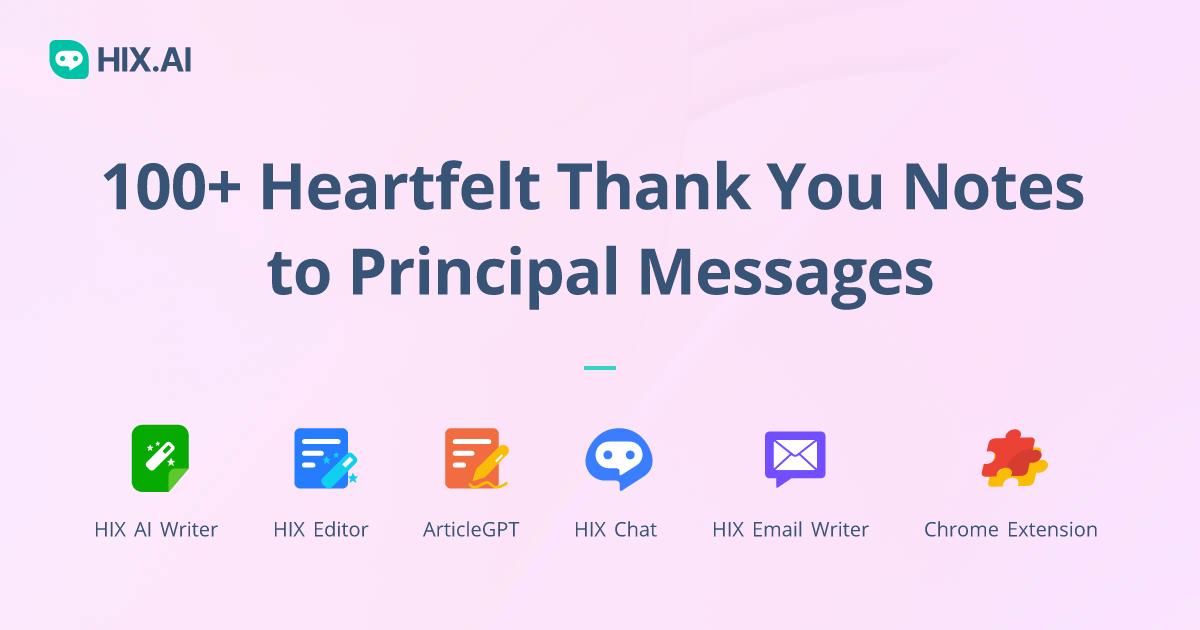 100+ Heartfelt Thank You Notes to Principal Messages | HIX.AI