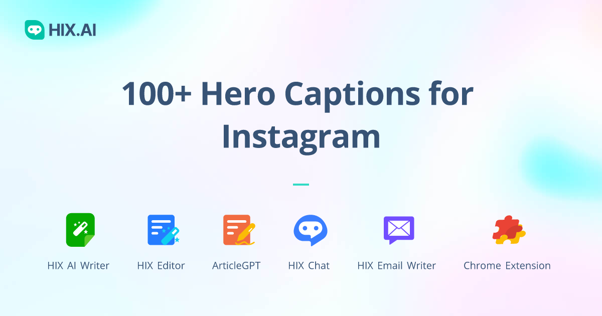 100+ Hero Captions for Instagram + Free AI Caption Generator | HIX.AI