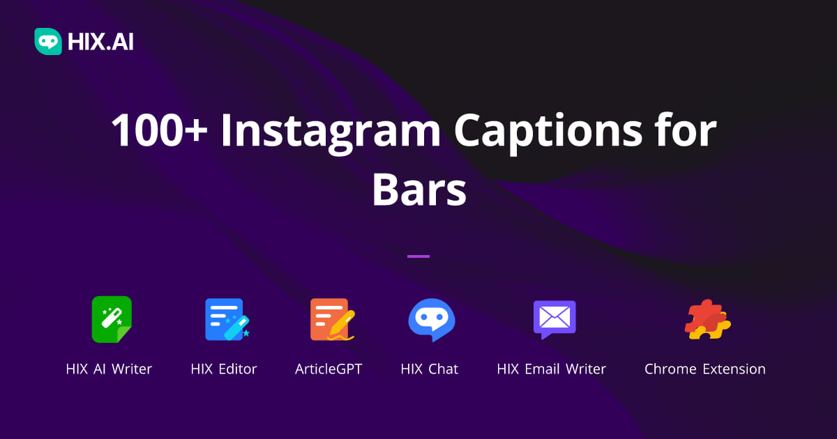 100+ Instagram Captions for Bars + Free AI Caption Generator | HIX.AI