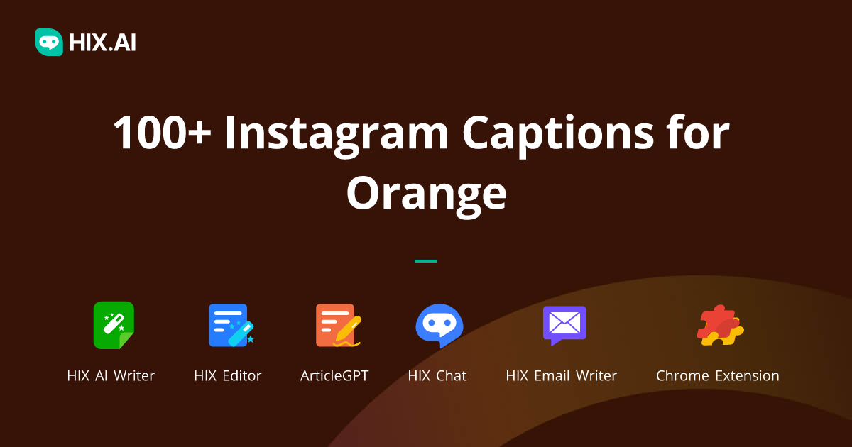 100+ Instagram Captions for Orange + Free AI Caption Generator | HIX.AI