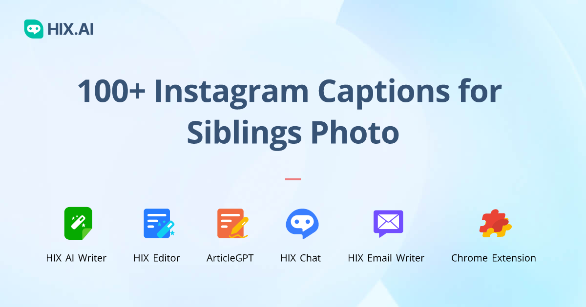 100 Instagram Captions For Siblings Photo Free Ai Caption Generator