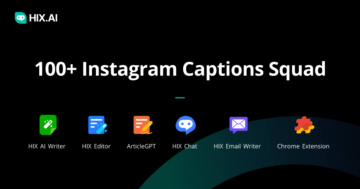 100 Instagram Captions Squad Free Ai Caption Generator Hix Ai