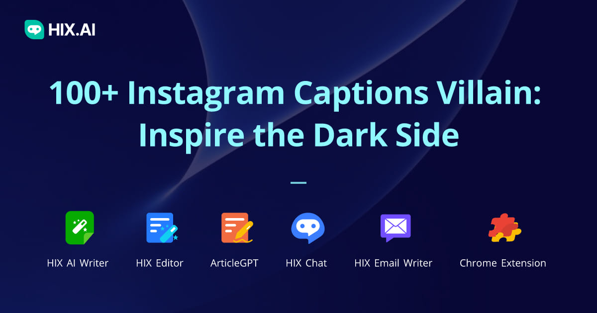 100+ Instagram Captions Villain: Inspire the Dark Side | HIX.AI